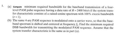 solved a compute minimum required bandwidth for the