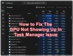 Fix GPU Option Missing In Task Manager Problem