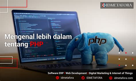 apa itu php sejarah istilah istilah fungsi beserta kelebihannya
