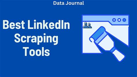 The Best Linkedin Scraping Tools In 2025 Data Journal