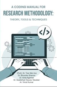 A CODING MANUAL FOR RESEARCH METHODOLOGY THEORY TOOLS TECHNIQUES Buy A CODING MANUAL FOR