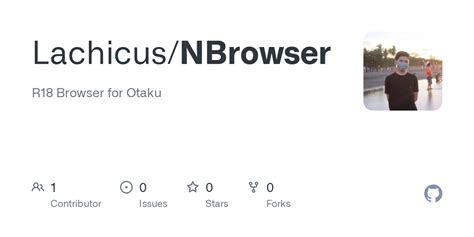 GitHub Lachicus NBrowser R Browser For Otaku