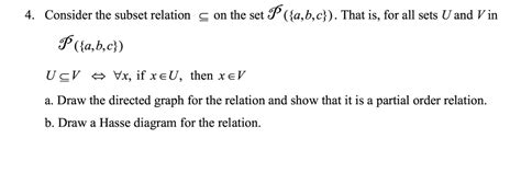 solved 4 c onsider the subset relation c on the set