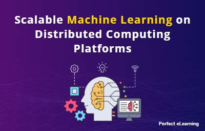 Scalable Machine Learning On Distributed Computing