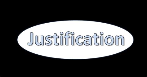 Is Justification The Most Important Word In Human Language