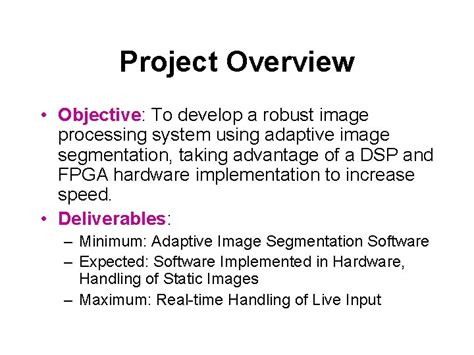 Dspfpga Based Image Processing System Checkpoint Presentation Jessica