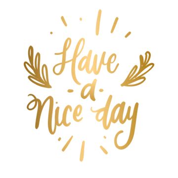 Have A Good Day Lettering Typography Design For Sticker Or T Shirt Apparel Vector, Good Day ...