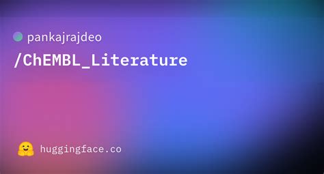 Pankajrajdeochemblliterature · Datasets At Hugging Face