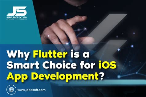 Why Flutter Is A Smart Choice For IOS App Development