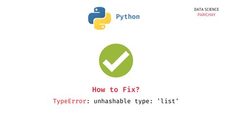 How To Fix Typeerror Unhashable Type List Data Science Parichay