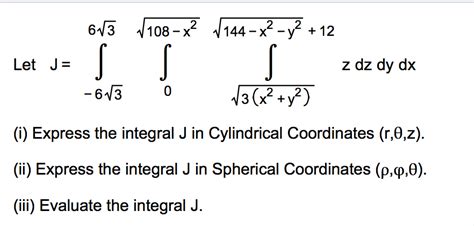 Solved Let J Integral 6 Squareroot 3 6 Squareroot 3 Chegg Com