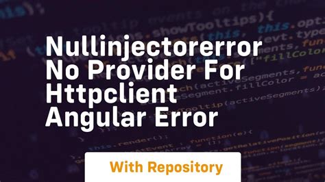 nullinjectorerror no provider for client angular error youtube