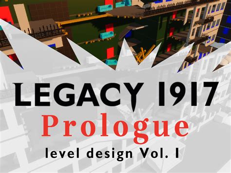 Prologue Level Design Vol I News ModDB