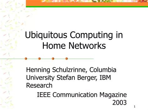 Ppt Ubiquitous Computing In Home Networks Powerpoint Presentation