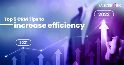 Top 5 Crm Tips To Increase Efficiency Salezshark Blogs Check Out Our Blogs To Get The Expert