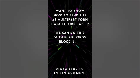 How To Pass File As Multipartform Data To Ords Rest Api Send File As