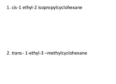 Answered 1 Cis 1 Ethyl 2 Isopropylcyclohexane… Bartleby