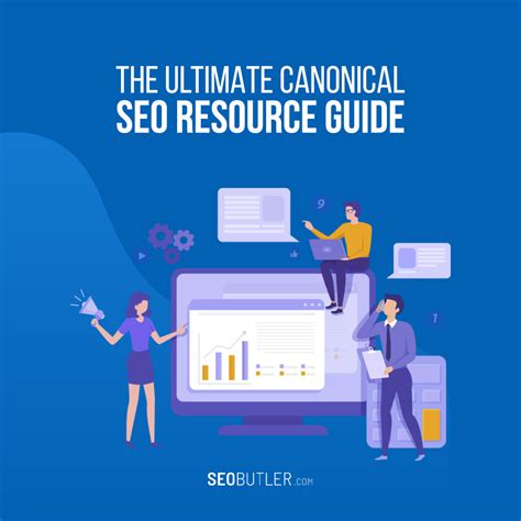 The Ultimate Canonical Seo Resource Guide Seobutler