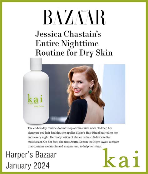 Jessica Chastains Dry Skin Routine Kai Body Lotion Harpers Bazaar
