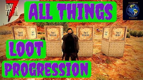 Loot Progression Tutorial 7 Days To Die Alpha 19 Youtube