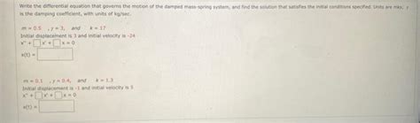 Solved Write The Differential Equation That Governs The