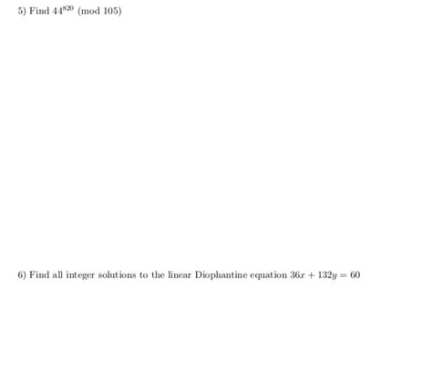 solved 5 find 44820 mod 105 6 find all integer solutions