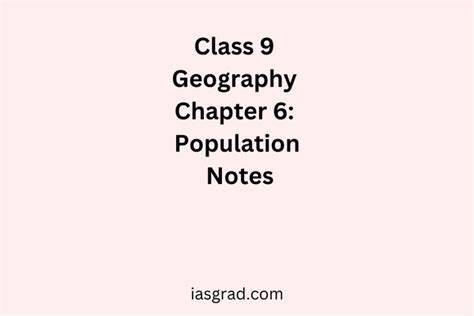 Class 9 Geography Chapter 6 Population Notes