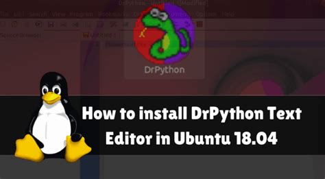 How To Install DrPython Text Editor In Ubuntu