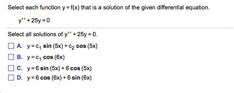 Solved Select Each Function Y F X That Is A Solution Of The Chegg Com