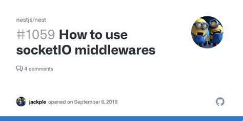 how to use socketio middlewares · issue 1059 · nestjs nest · github