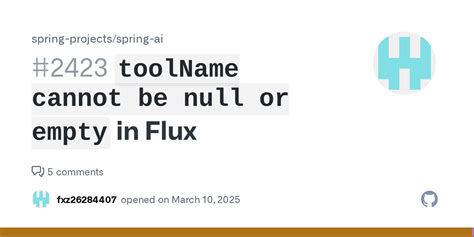`toolname Cannot Be Null Or Empty` In Flux · Issue 2423 · Spring
