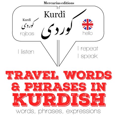 Travel Words And Phrases In Kurdish Mercurius Editions