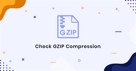 check gzip compression enable gzip compression online free
