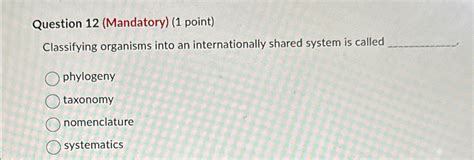 Solved Question 12 Mandatory 1 ﻿pointclassifying