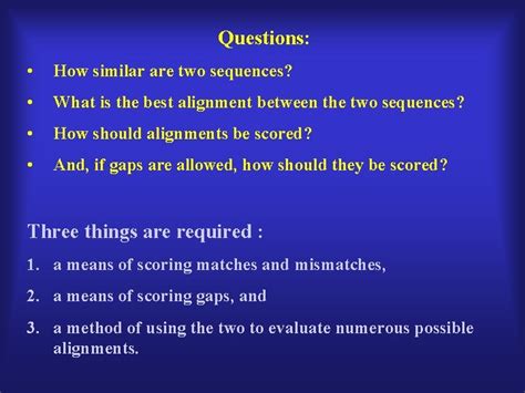 Sequence Alignment Two General Methods For Sequence Alignment
