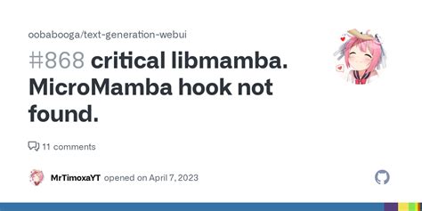 Critical Libmamba Micromamba Hook Not Found · Issue 868 · Oobabooga