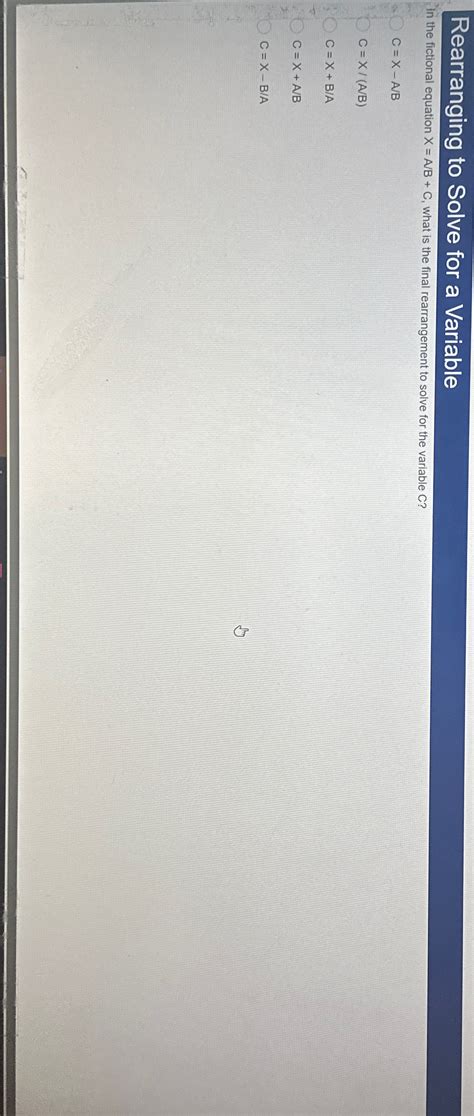 Solved Rearranging To Solve For A Variablein The Fictional