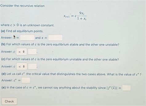 Solved Consider The Recursive Relation Xt169xt2 A Find