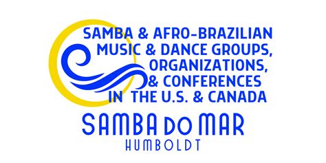 Samba Do Mar Humboldt Samba And Afro Brazilian Music And Dance Groups
