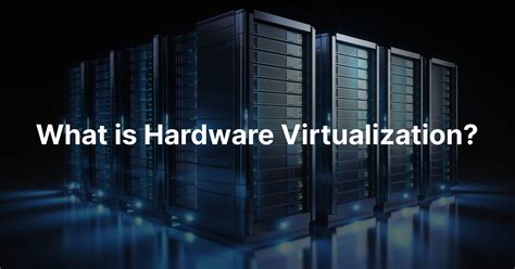 Hardware Virtualization Explained Rsysadminblogs