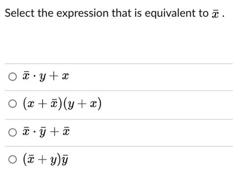 Solved Select The Boolean Expression That Is Equivalent To