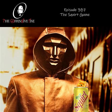 Episode The Squirt Game The Offensive Line Podcast Listen Notes