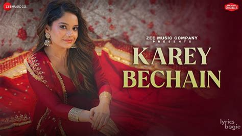 Karey Bechain Lyrics करे बेचैन Senjuti Das Lyricsbogie
