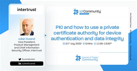 iot masterclass pki and how to use a private certificate authority