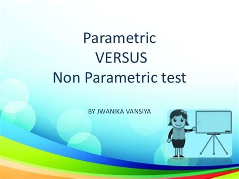 parametric versus non parametric test