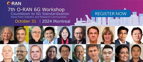 7th O Ran 6g Workshop Countdown To 6g Standardization Views From