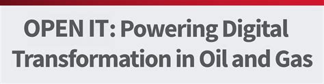Open IT Powering Digital Transformation In Oil And Gas Open IT Software License Management