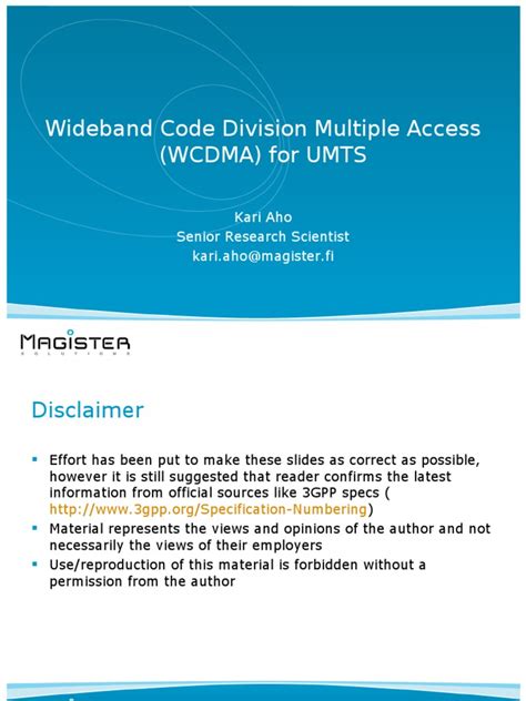 Wideband Code Division Multiple Access Wcdma For Umts Kari Aho Senior Research Scientist Kari