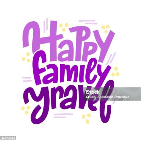 행복한 가족 여행 영감 문자 따옴표 동기 부여 타이포그래피 서예 그래픽 디자인 요소입니다 벡터 일러스트레이션 가족에 대한 스톡 벡터 아트 및 기타 이미지 Istock