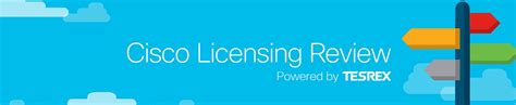 Cisco Licensing Review Tesrex